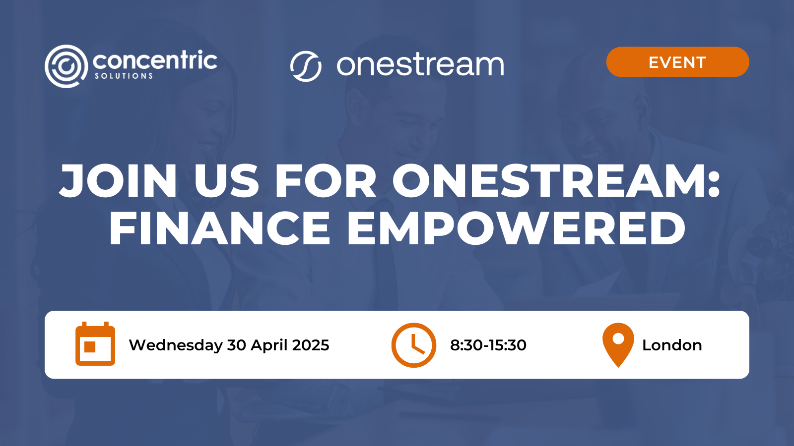 Join Us at OneStream: Finance Empowered - 30 April 2025